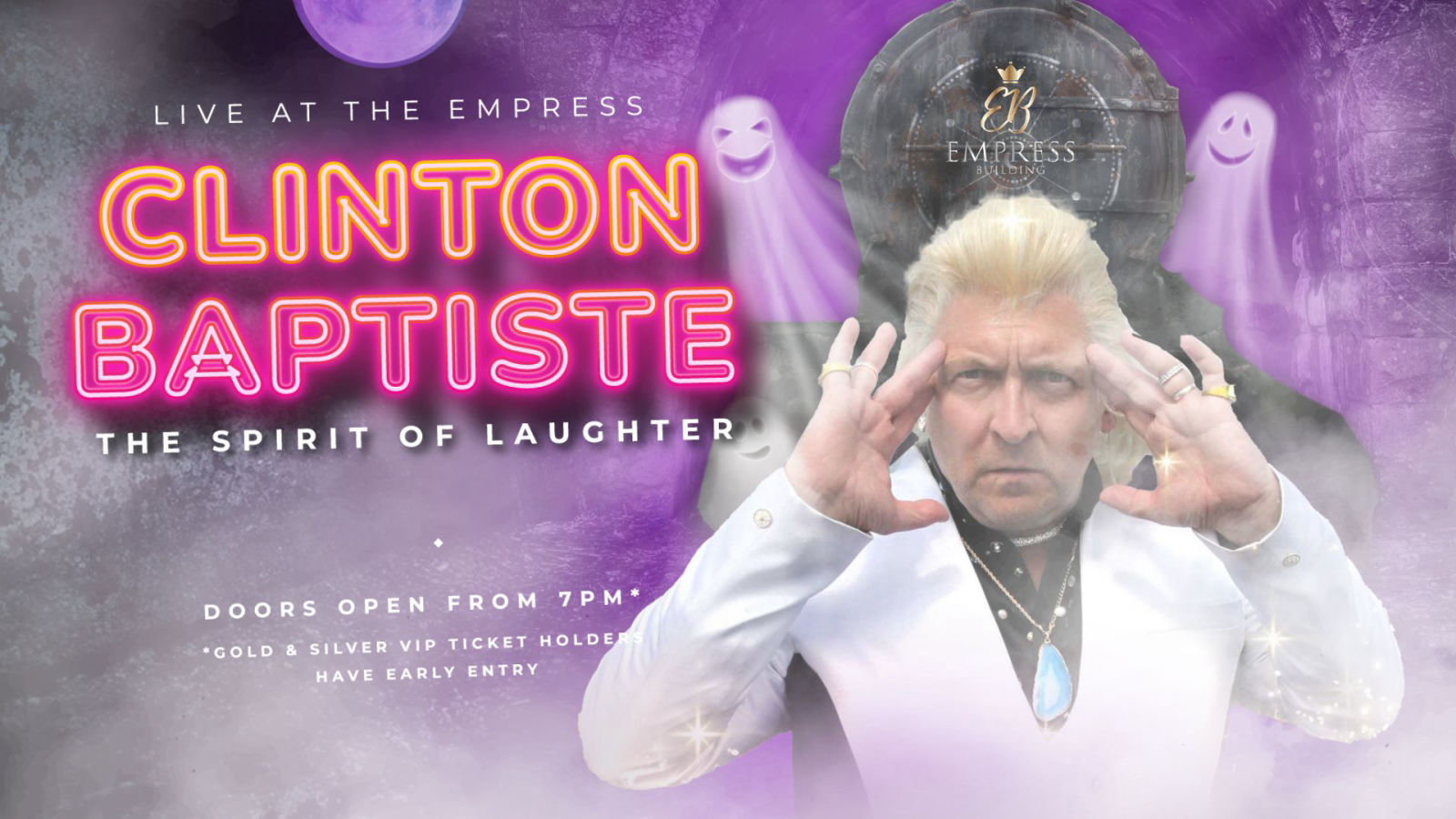Clinton Baptistes Psychic Comedy Show at The Empress Building