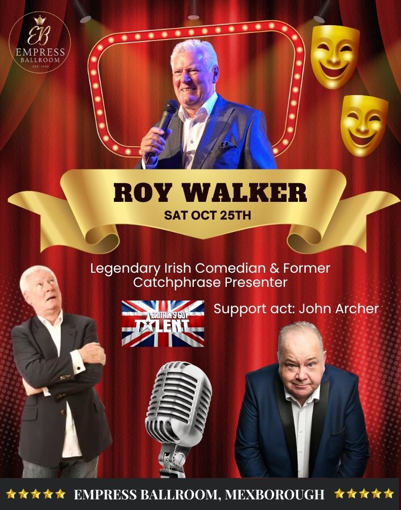 An evening of stand up with Roy Walker | Empress Building Mexborough ...